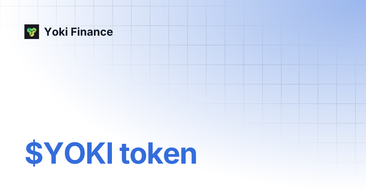 $YOKI token | Yoki Finance